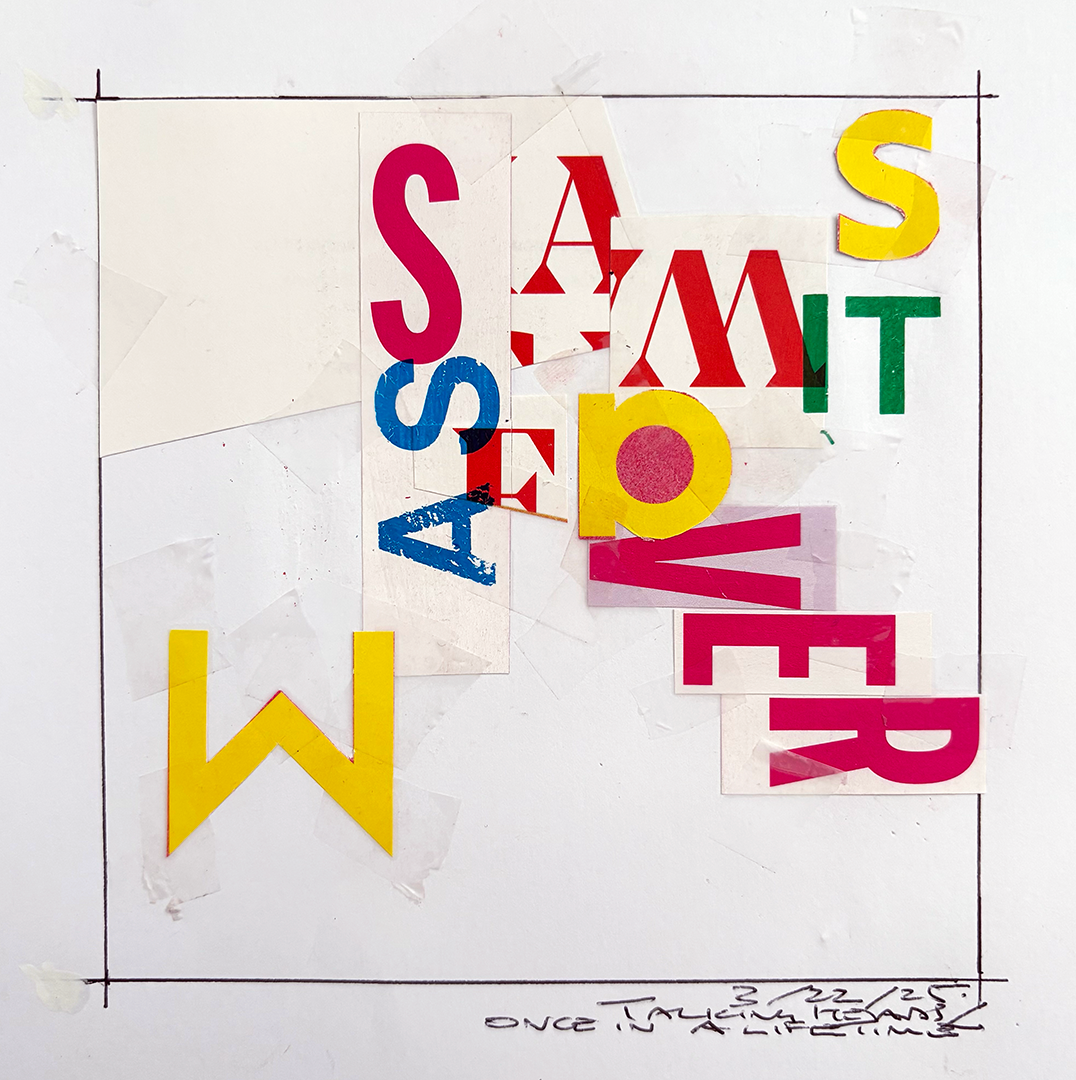 SIP Original Artwork: Once In A Lifetime – Thisisme.art